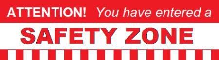 Attention You Have Entered A Safety Zone, Workplace Safety Banner ...